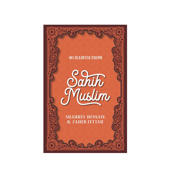 40 Hadith from Sahih Muslim – Duha Bookstore
